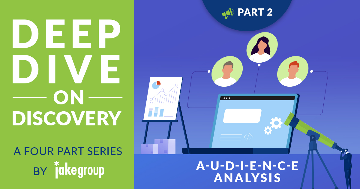 How to Conduct an Audience Analysis for your Website | Jake Group